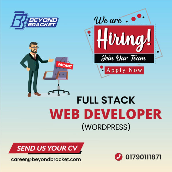 Hiring WordPress Full Stack Developer - Beyond Bracket